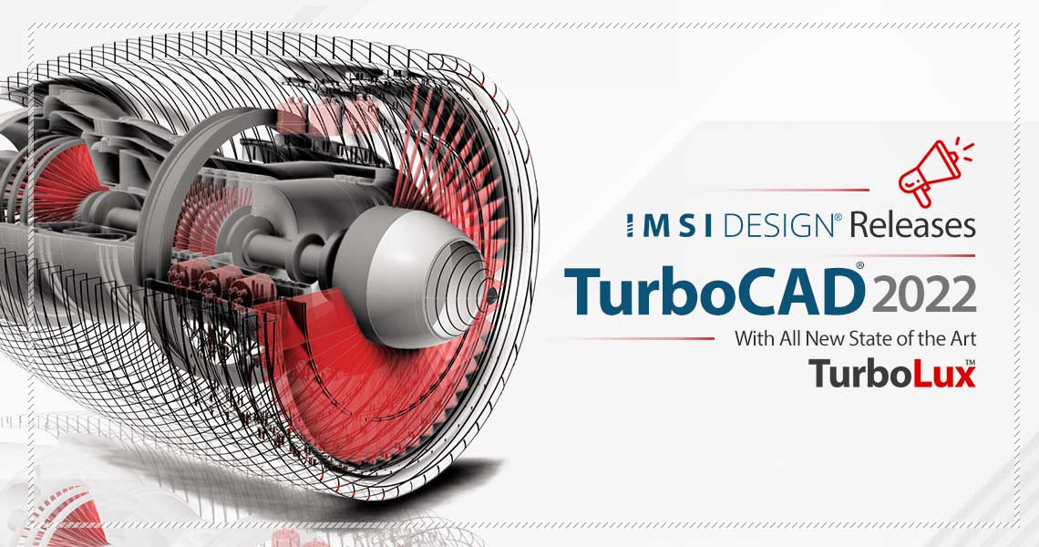 IMSI Design Releases TurboCAD 2022 | DailyCADCAM