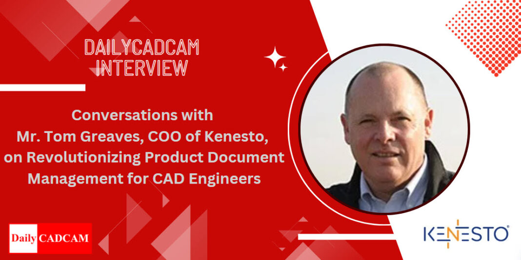 Exclusive Interview: Mr. Tom Greaves, COO of Kenesto, on ...