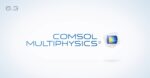 COMSOL Multiphysics v6.3 Released | DailyCADCAM