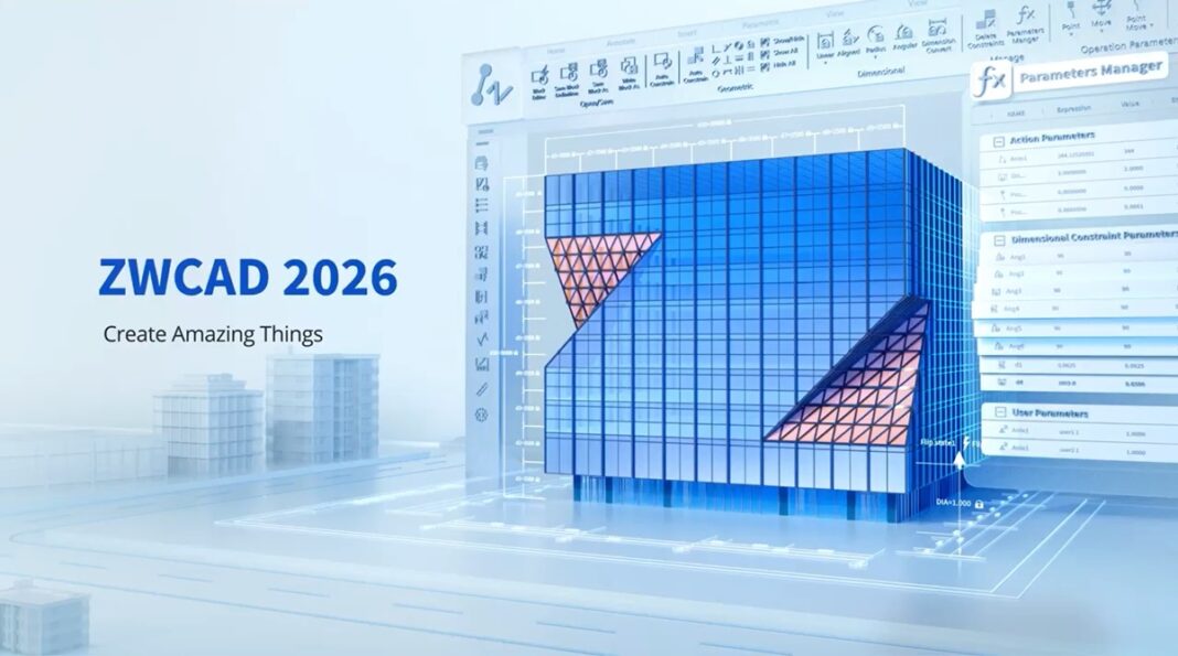 ZWCAD 2026 Released | DailyCADCAM