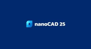 nanoCAD 25 Released | DailyCADCAM