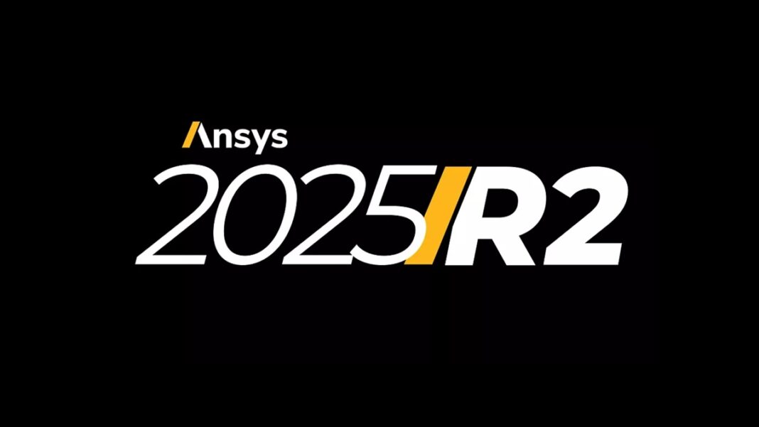 Ansys 2025 R2 Released | DailyCADCAM