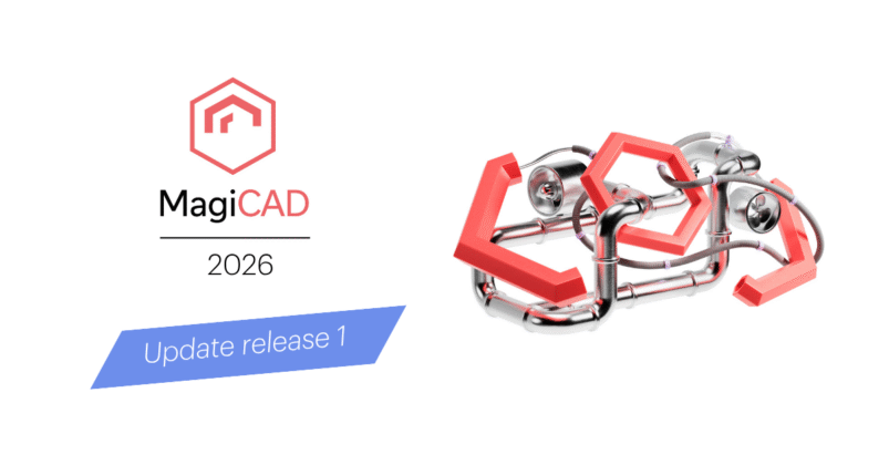 MagiCAD 2026 UR1 Available for Revit, AutoCAD, BricsCAD | DailyCADCAM