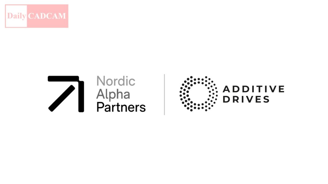 Nordic Alpha Partners Invests in Additive Drives for Energy Efficiency ...