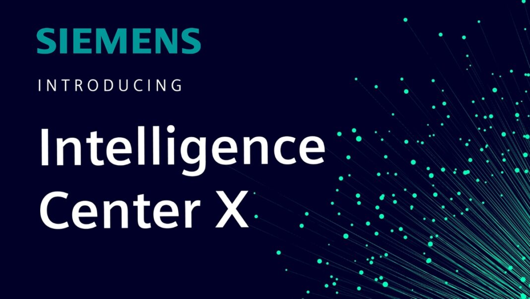 Siemens Launches Intelligence Center X to Scale Digital Transformation ...